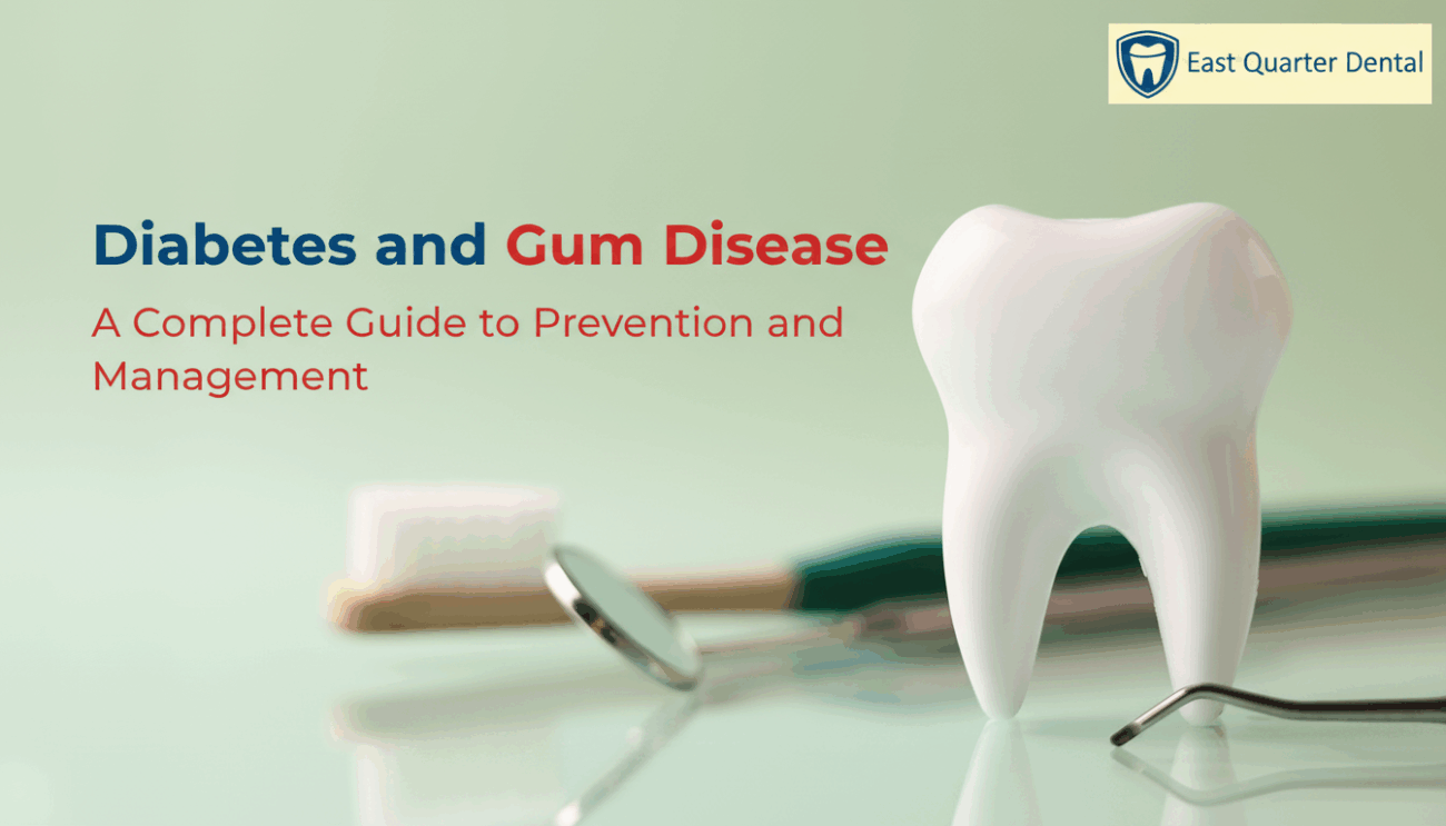 Diabetes and gum disease: A guide to prevention and management